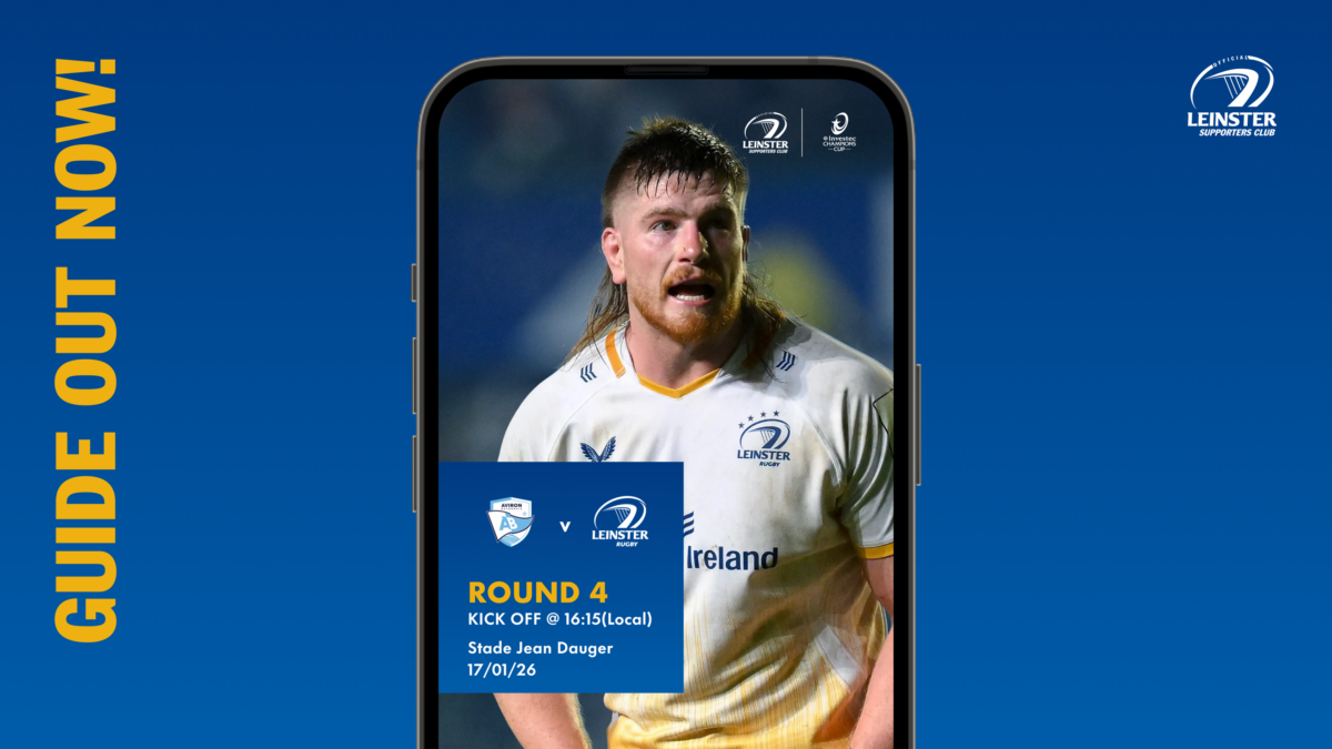 Leinster Rugby - OLSC away guide for Aviron Bayonnais game this weekend